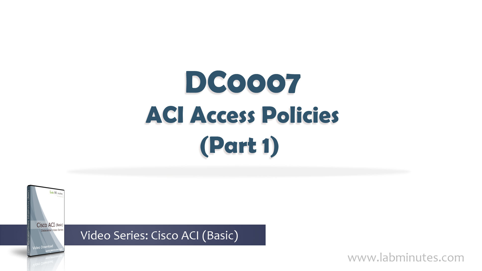 How to Configure ACI Access Policies (Part 1)