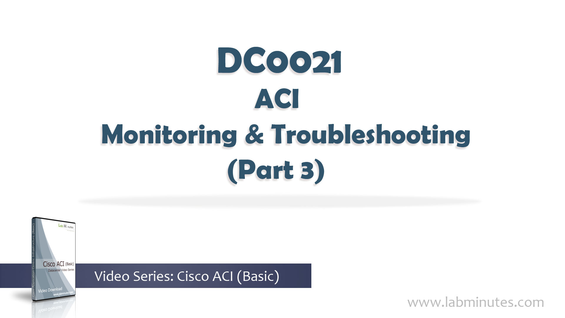 How to Perform ACI Monitoring and Troubleshooting (Part 3)