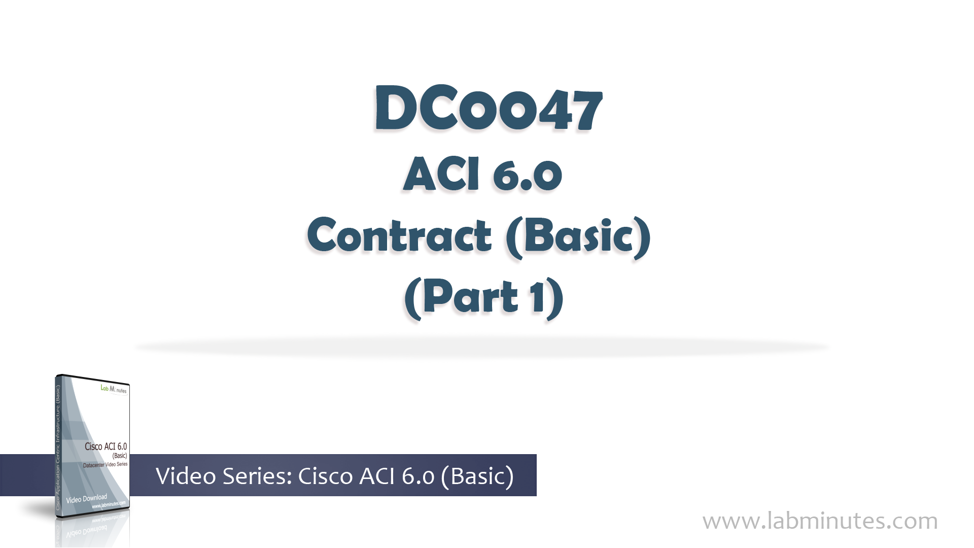 How to Configure ACI 6.0 Contract Basic (Part 1)