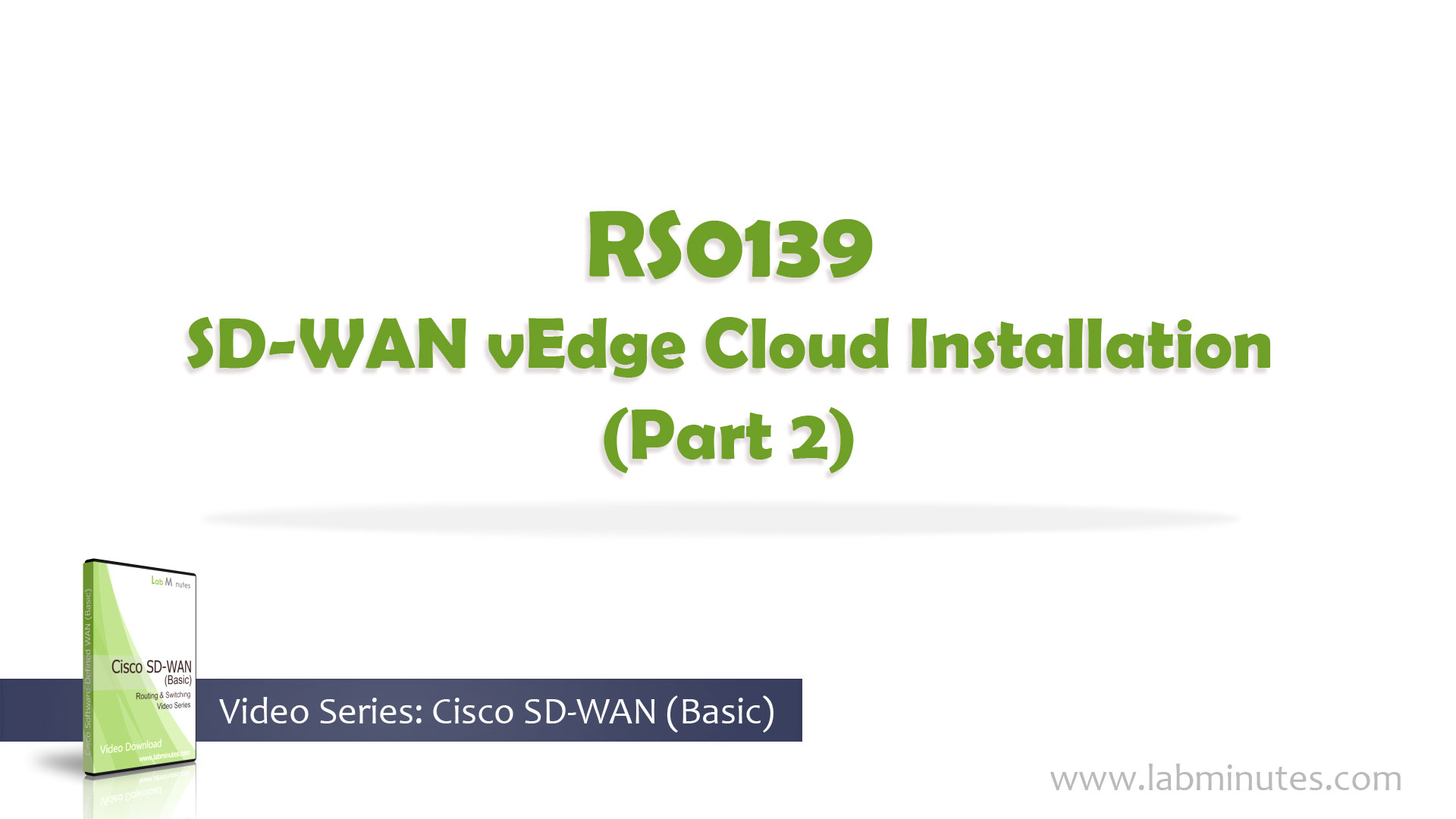 How to install Cisco SD-WAN vEdge Cloud (Part 2)
