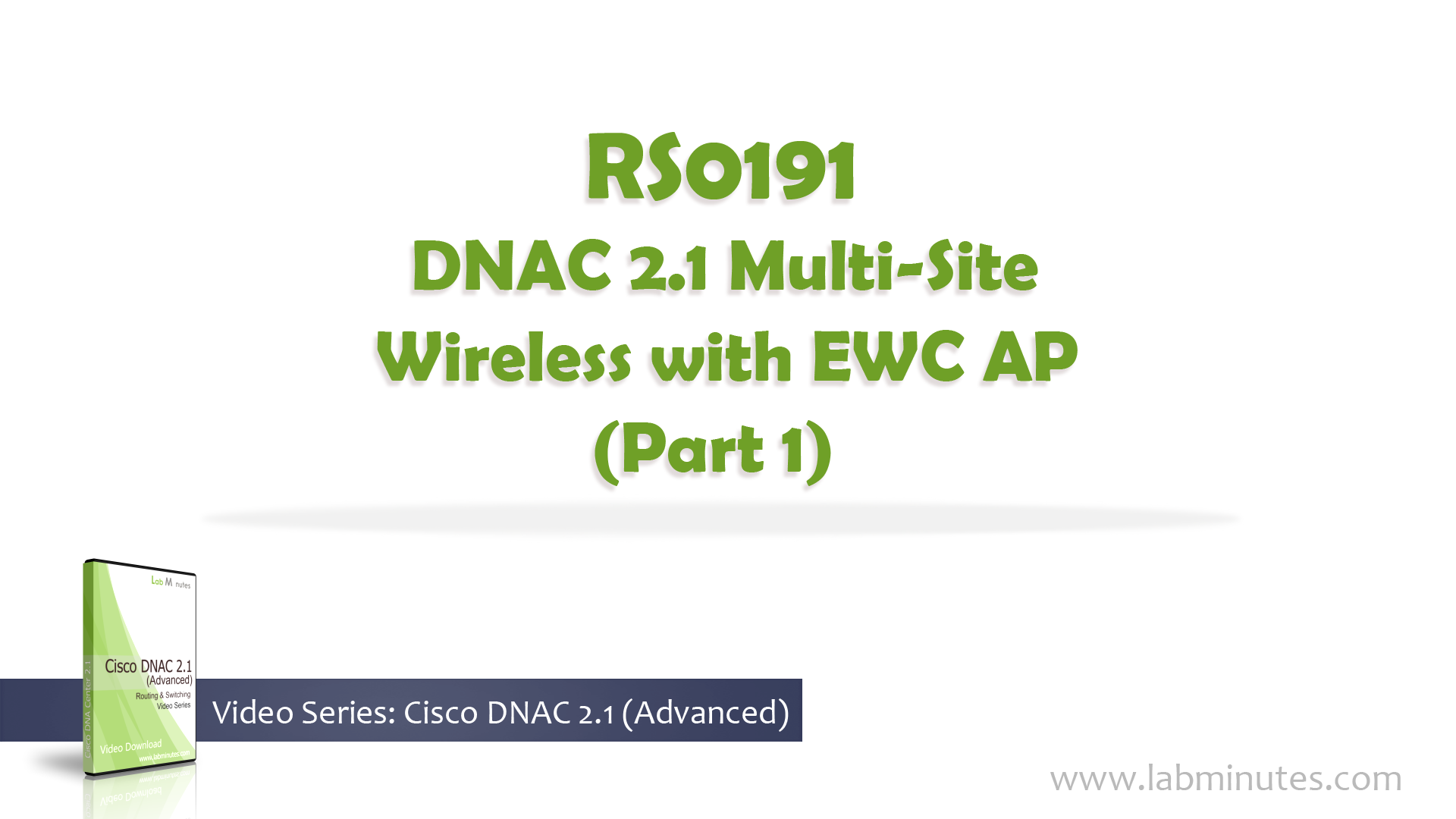 How to Configure DNAC 2.1 Multi-Site Wireless with EWC AP (Part 1)