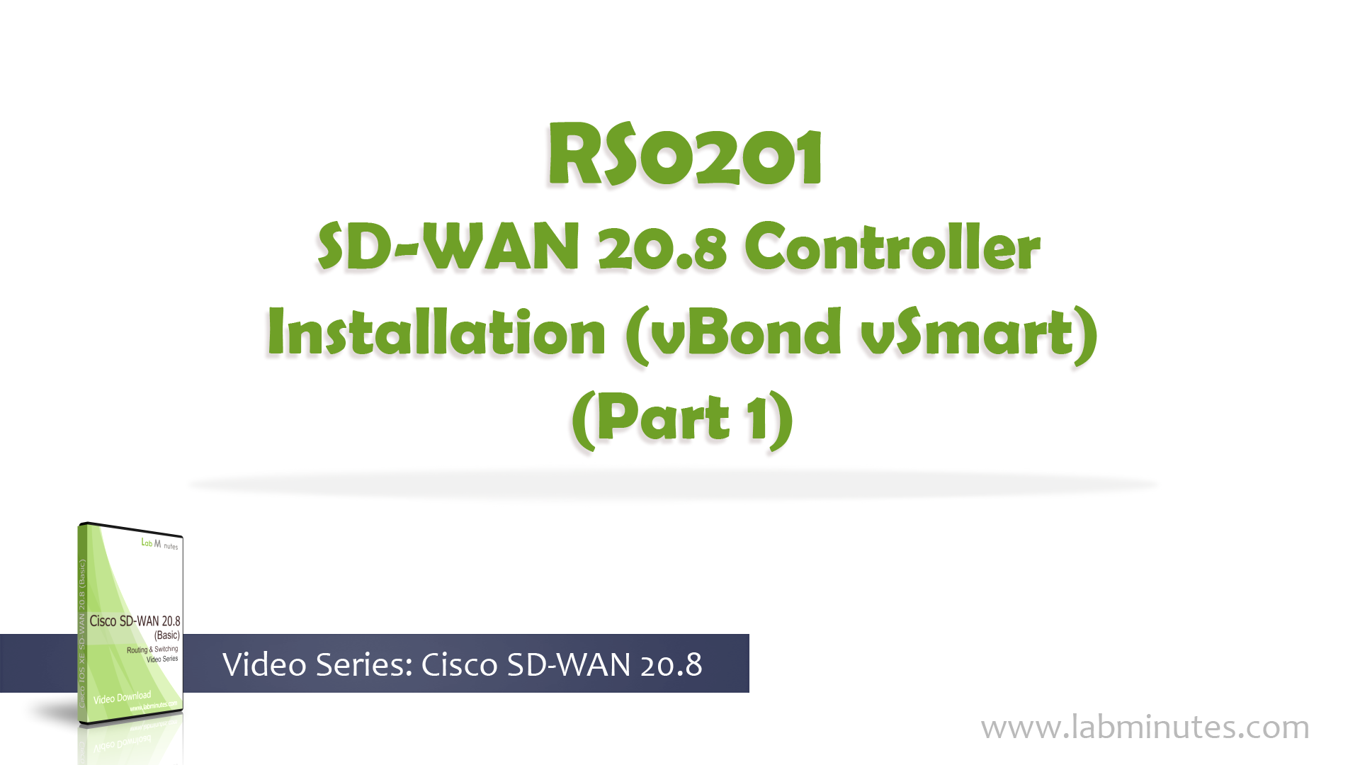How to Install Catalyst SD-WAN 20.8 Validator and Controller (Part 1)