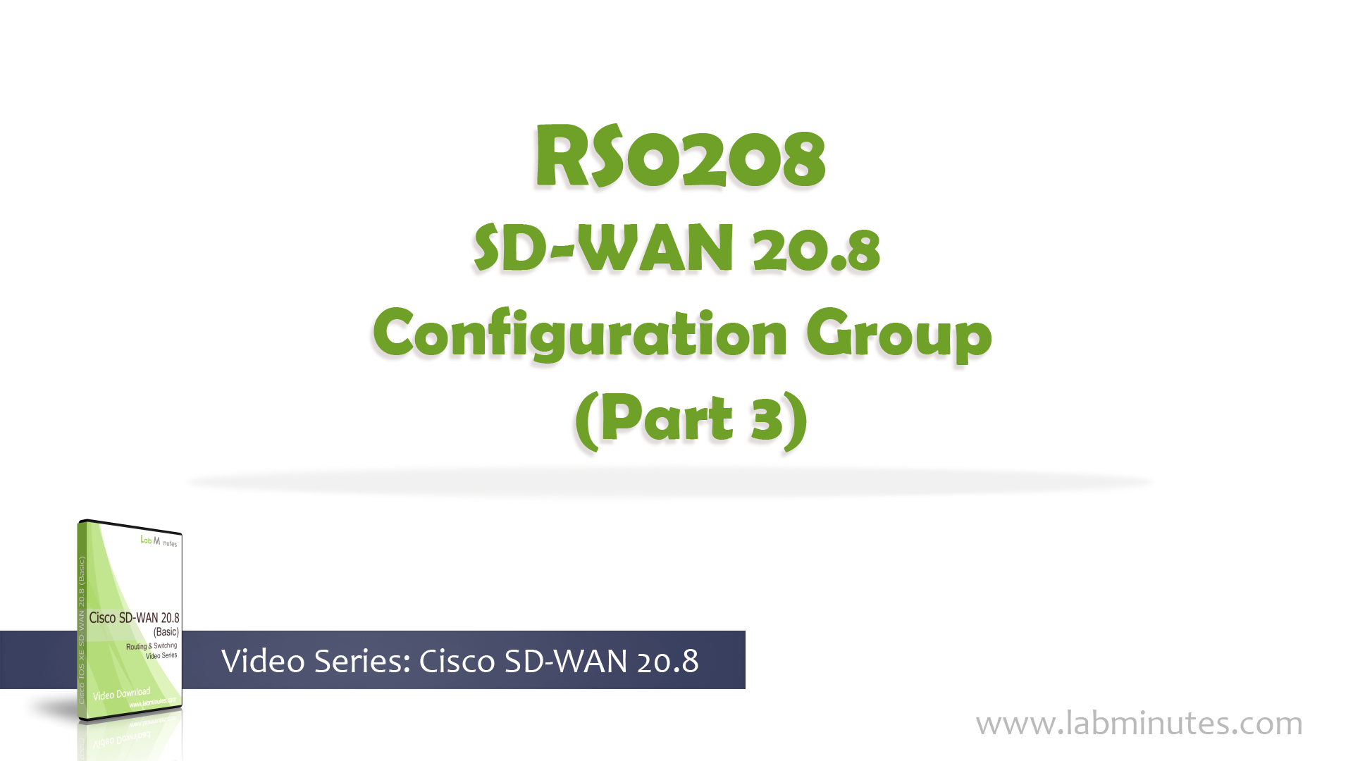 How to Configure Catalyst SD-WAN 20.8 Configuration Group (Part 3)