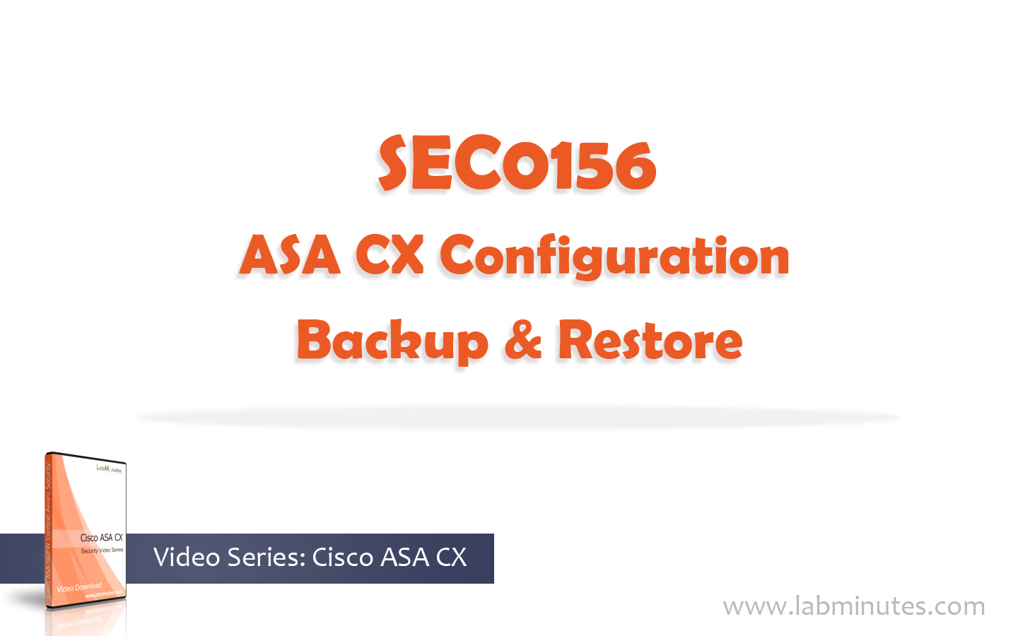 How to Configure Cisco ASA CX Configuration Backup and Restore How to Configure Cisco ASA CX Configuration Backup and Restore