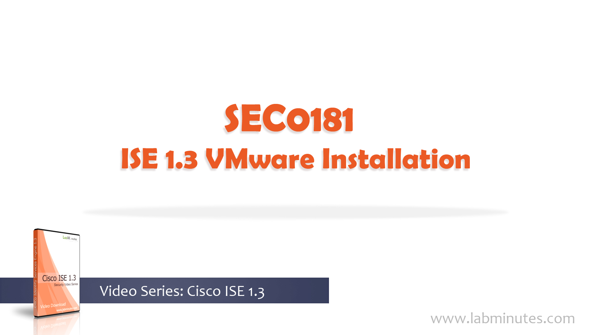How to Install Cisco ISE 1.3 VMware