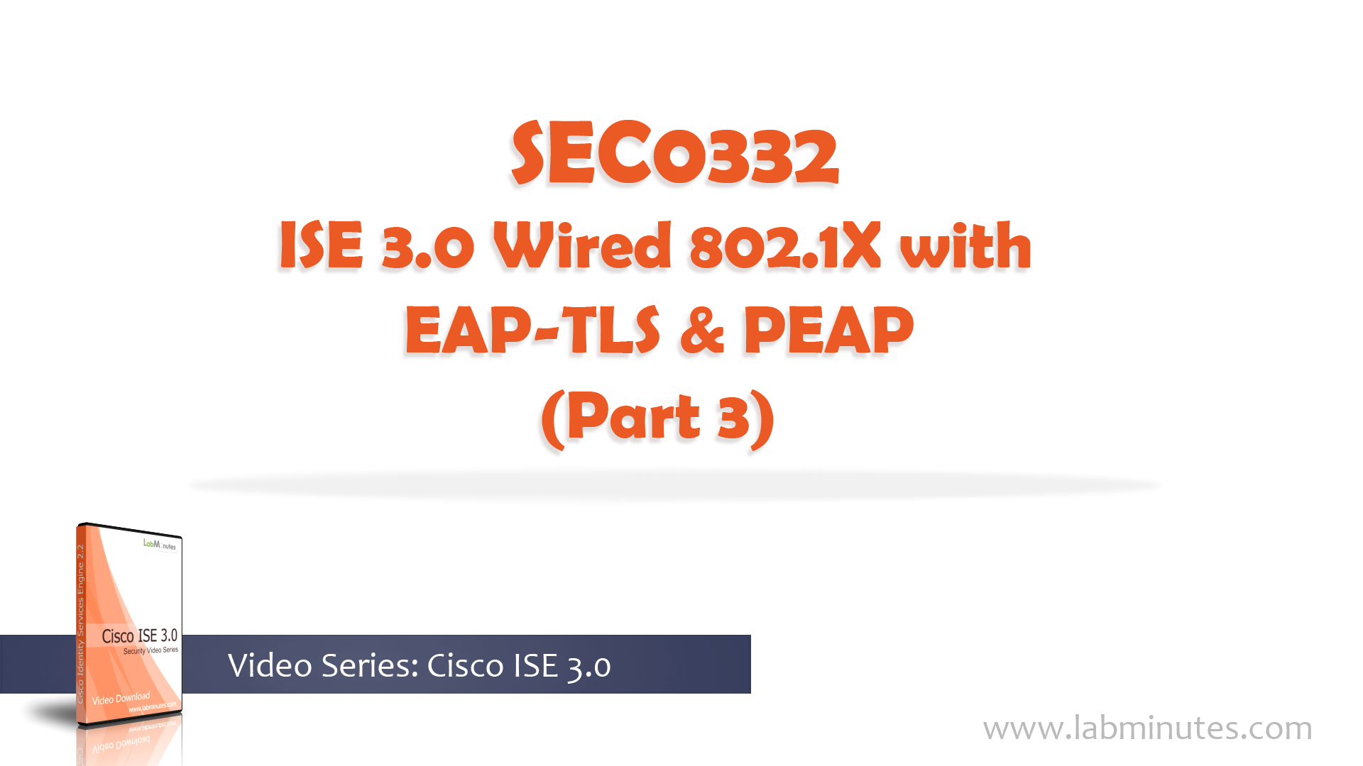 How To Configure Ise 3 0 Wired 802 1x With Eap Tls And Peap Part 3