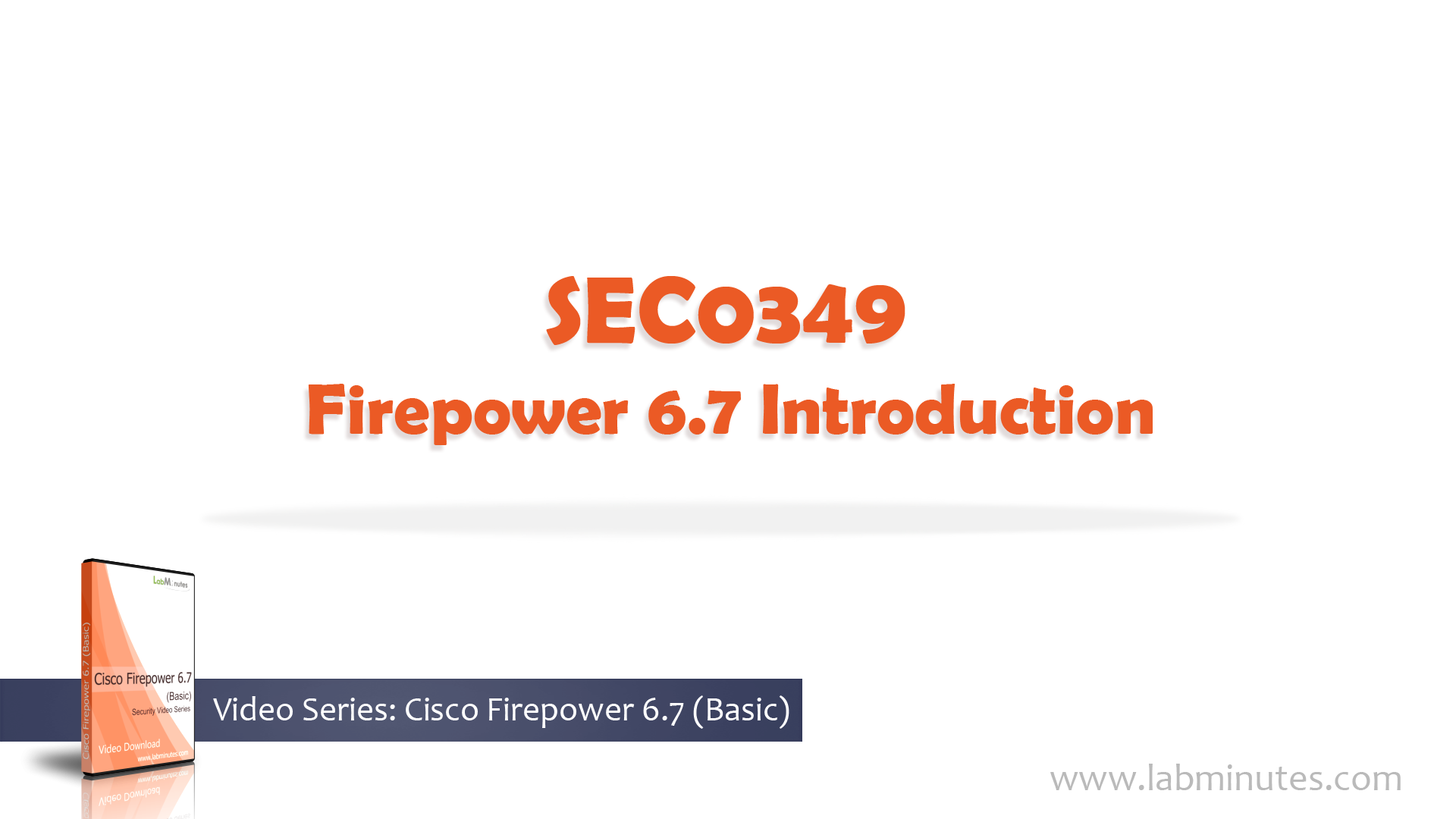 Introduction to Cisco Firepower 6.7