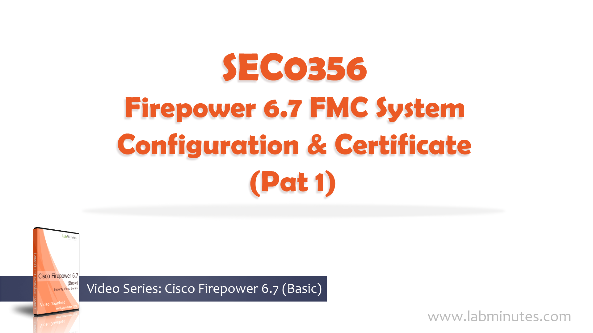 How To Configure Firepower 67 Fmc System Configuration And Certificate Part 1