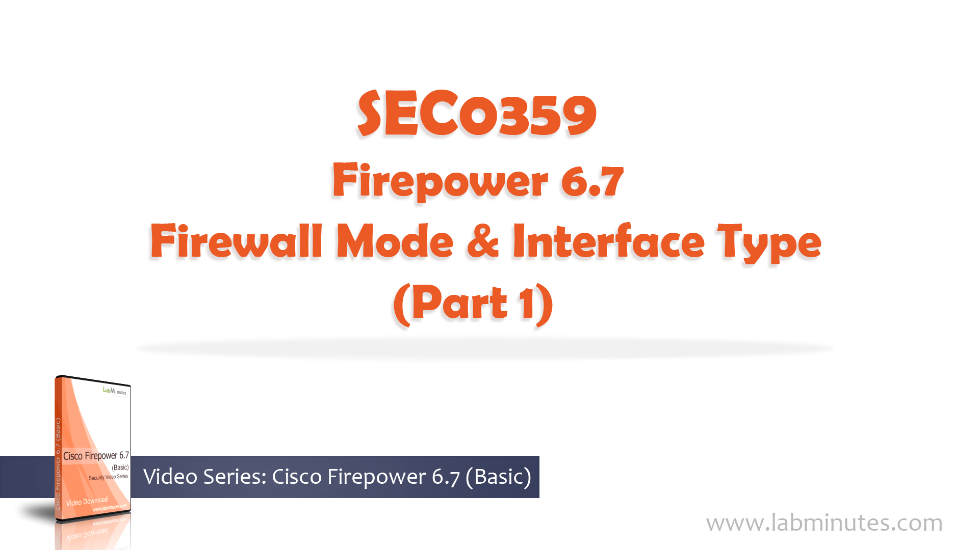 How To Configure Firewall Mode And Interface Type Part 1
