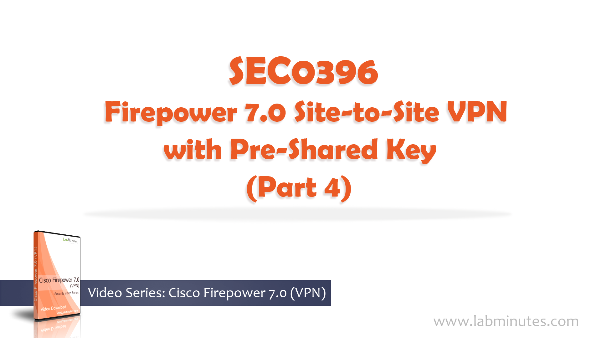 How to Configure Firepower 7.0 Site-to-Site VPN with Pre-Shared Key (Part 4)