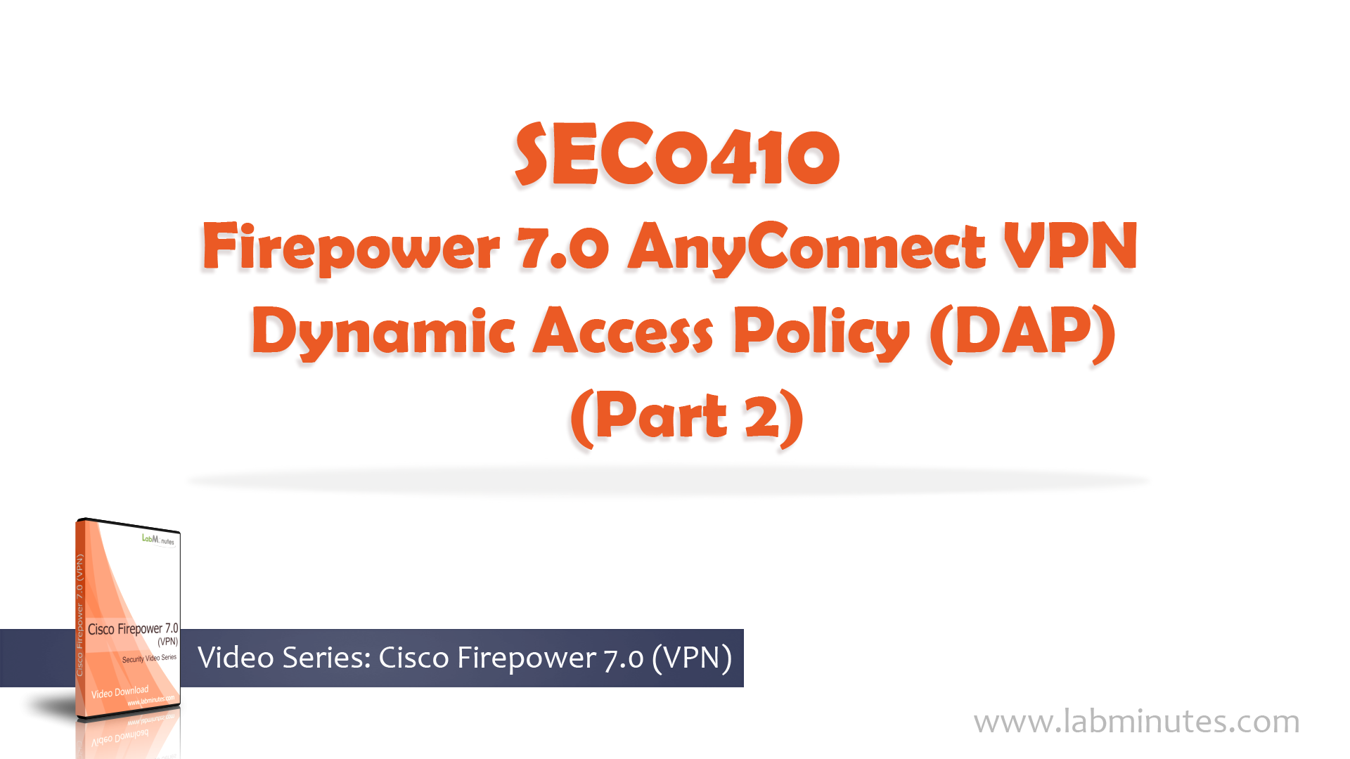 How To Configure Firepower 70 Anyconnect Vpn Dynamic Access Policy Dap Part 2