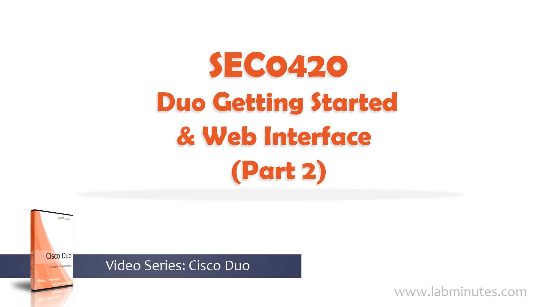 How to Get Started with DUO and Web Interface (Part 2)