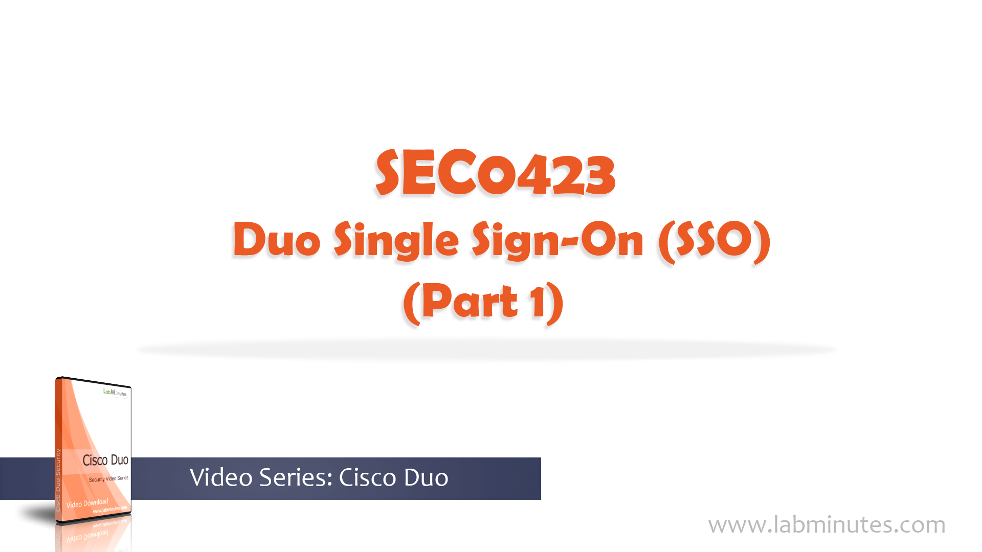How to Configure Duo Single Sign-On (SSO) (Part 1)