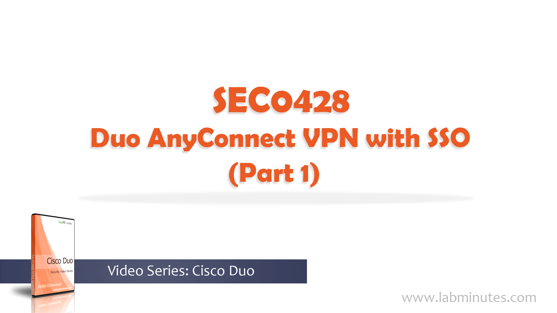 How to Configure Duo AnyConnect VPN with SSO (Part 1)
