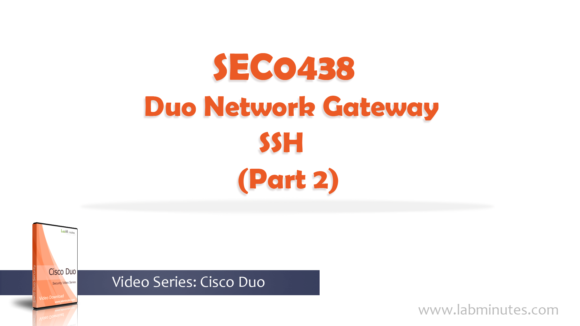 How to Configure Duo Network Gateway SSH (Part 2)