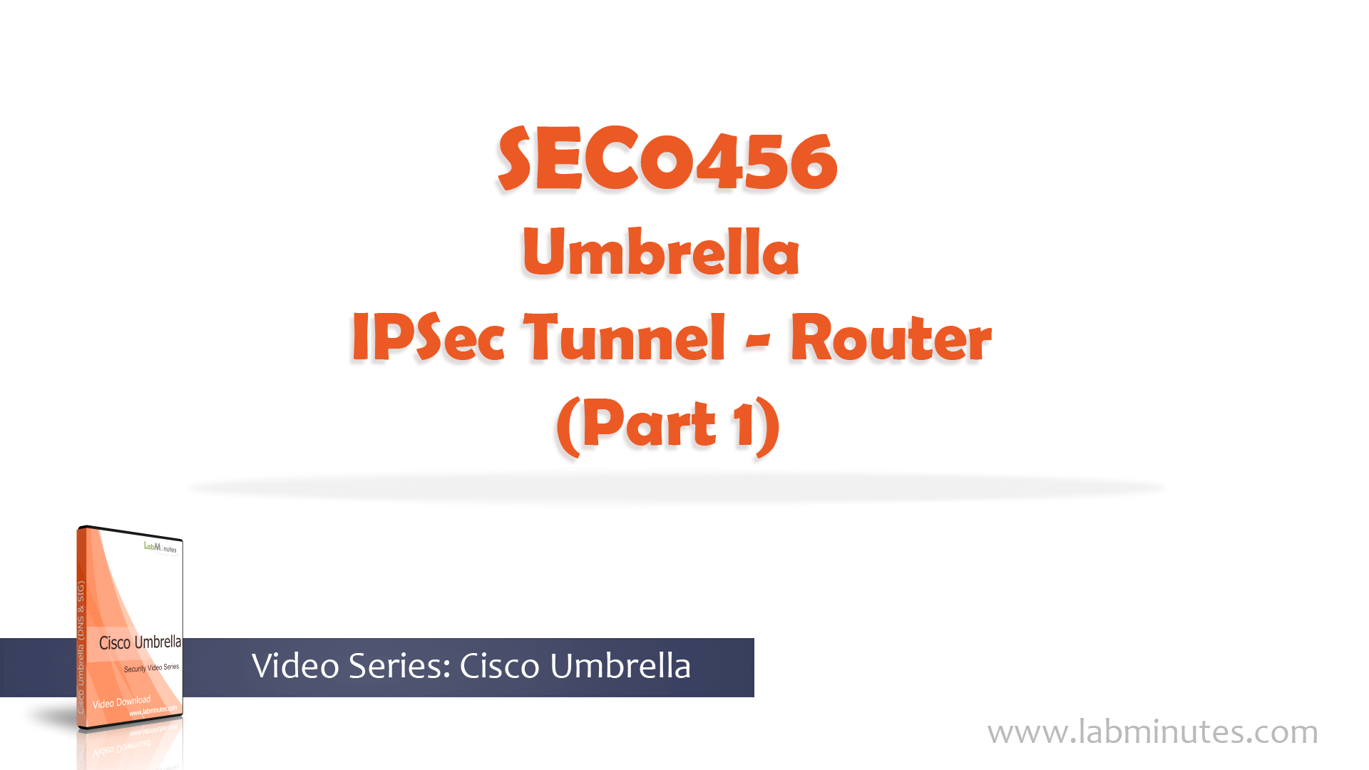 How to Configure Cisco Umbrella IPSec Tunnel - Router (Part 1)