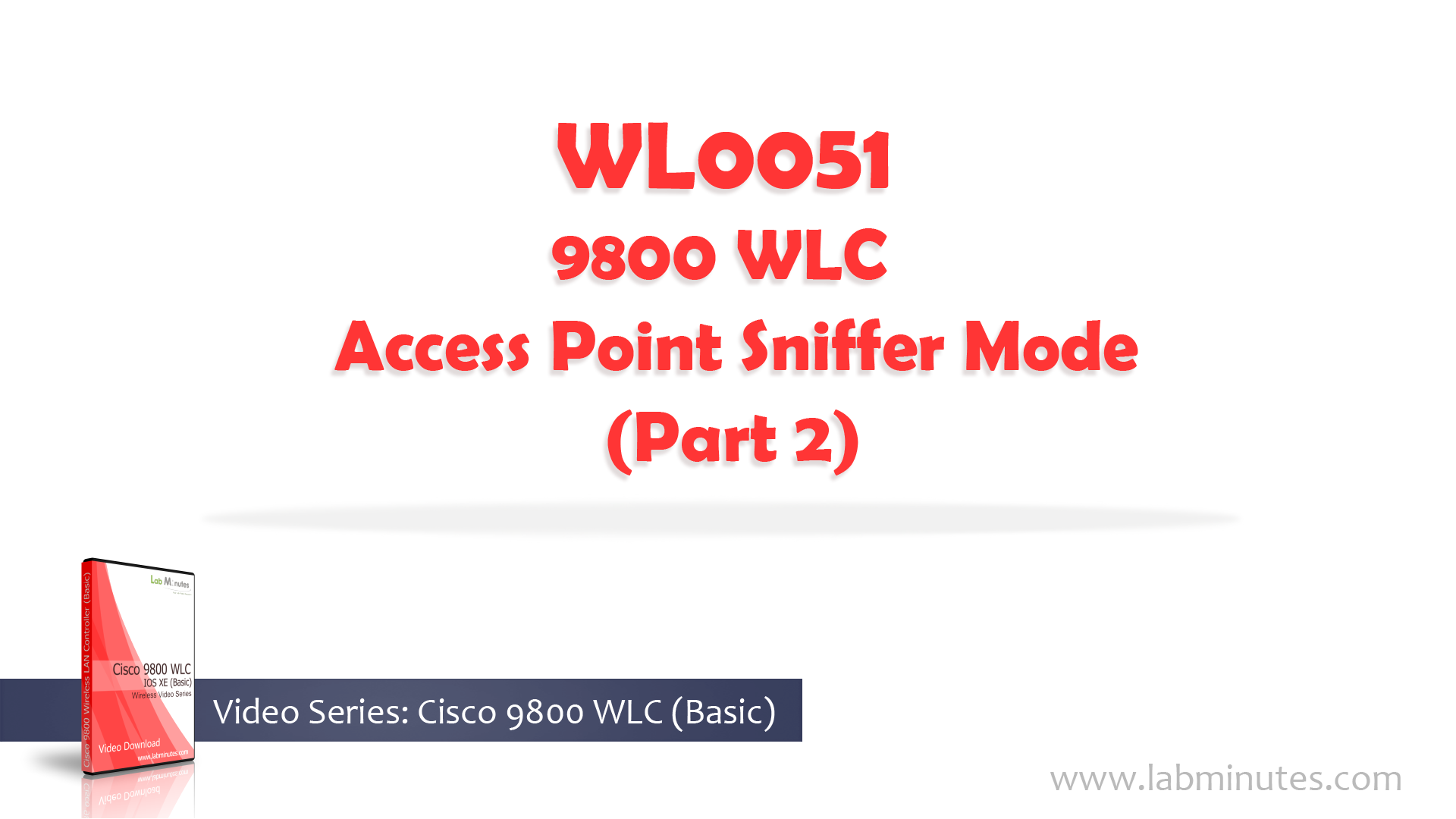 How to Configure 9800 WLC Access Point Sniffer Mode (Part 2)