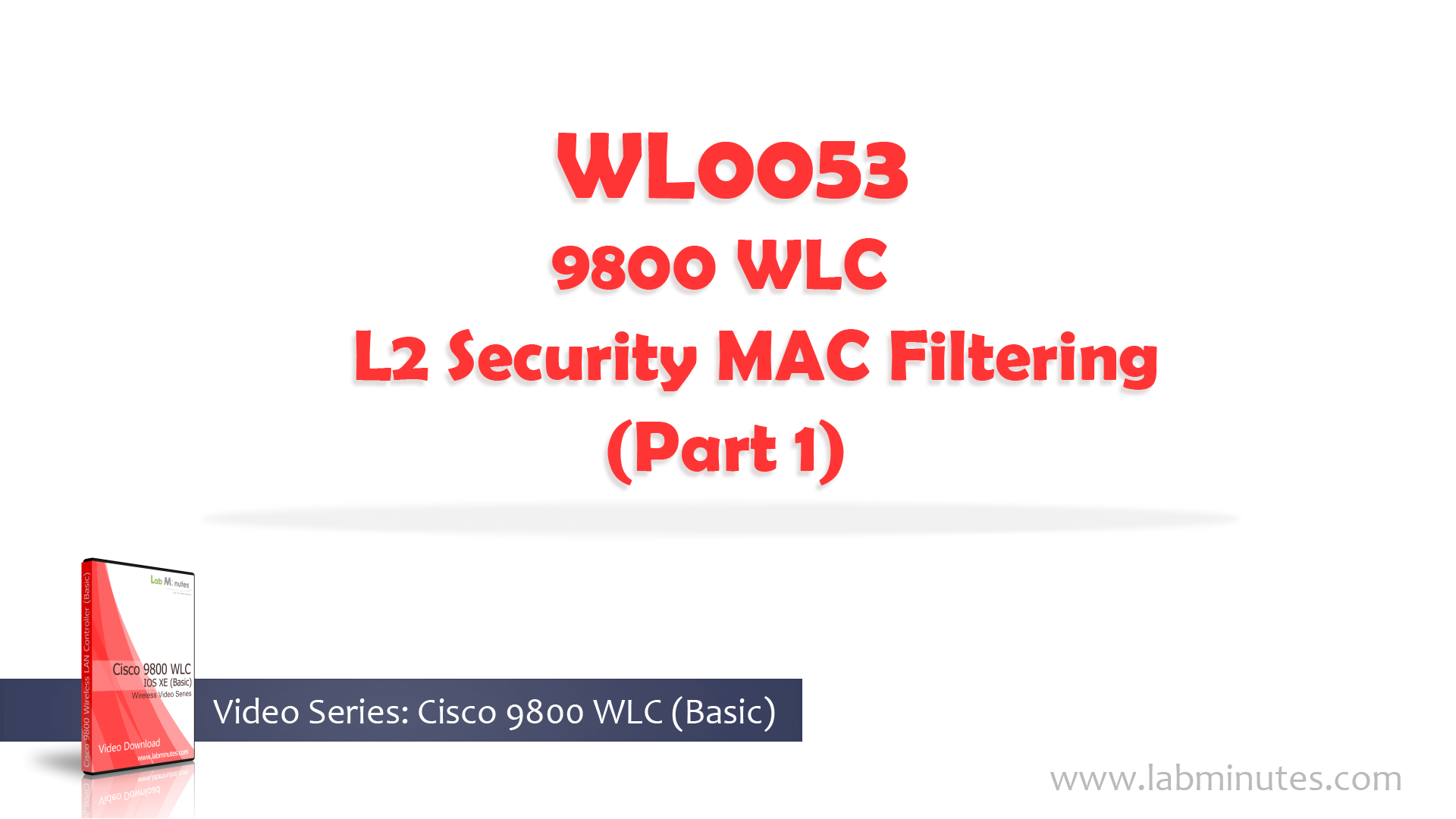 How To Configure 9800 Wlc L2 Security Mac Filtering Part 1