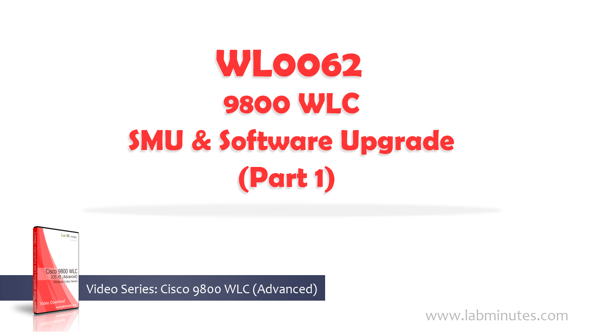 How to Configure 9800 WLC SMU and Software Upgrade (Part 1)