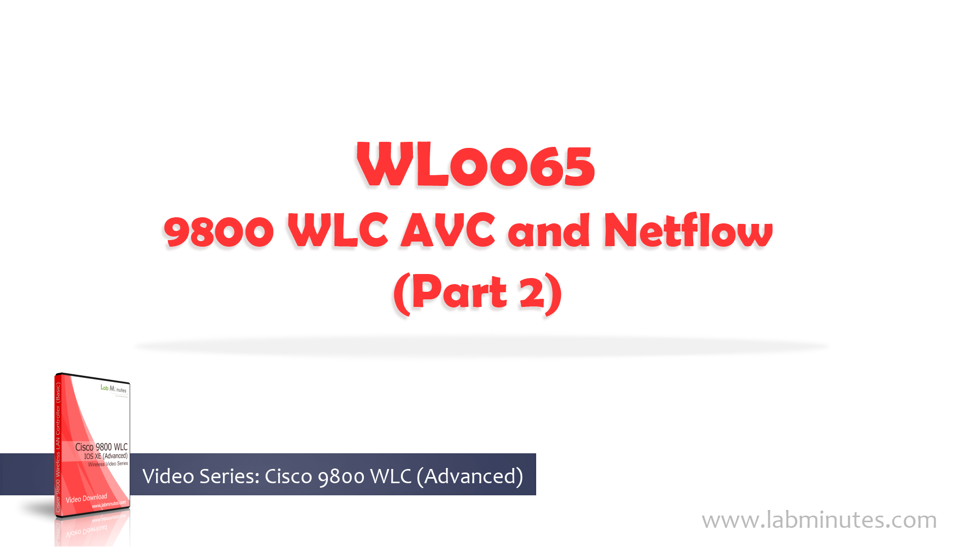 How to Configure 9800 WLC AVC and Netflow (Part 2)